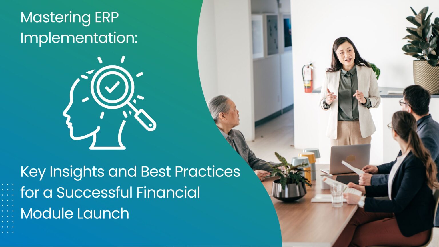 ERP Implementation: Best Practices Financial Module Success